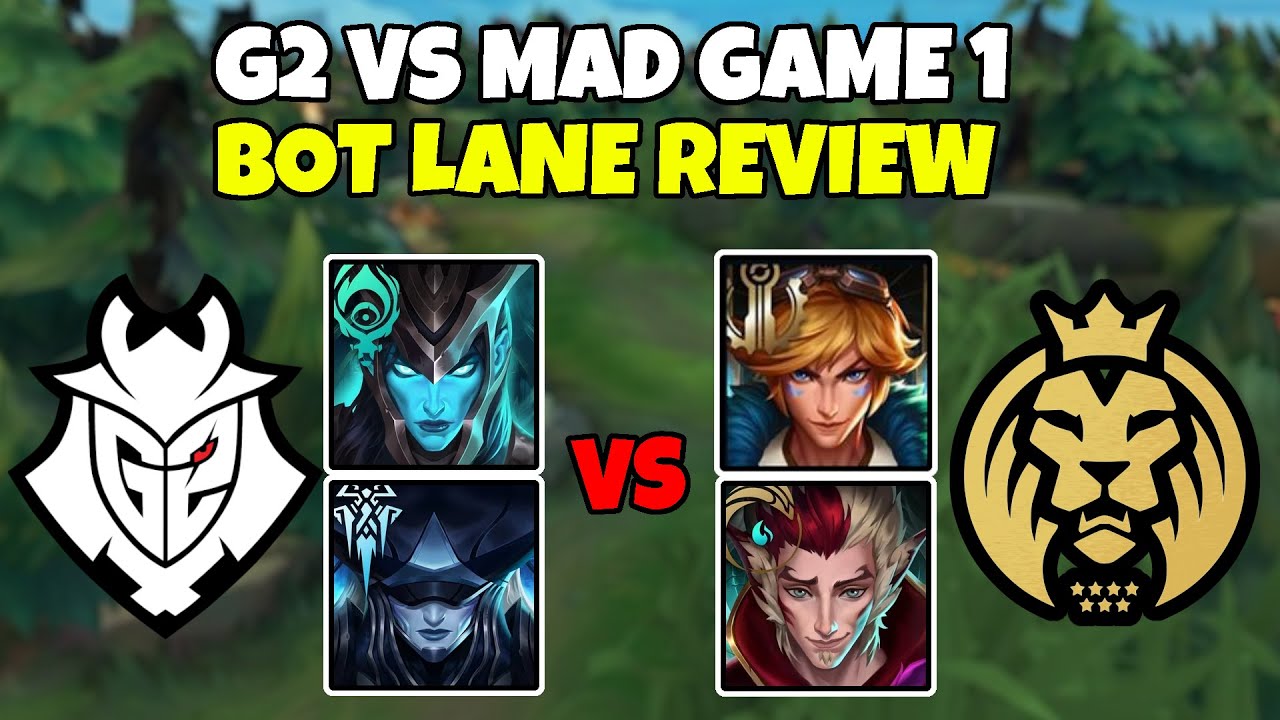 G2 vs MAD Game 1 Bot Lane review - LEC Season Finals 2023 - YouTube