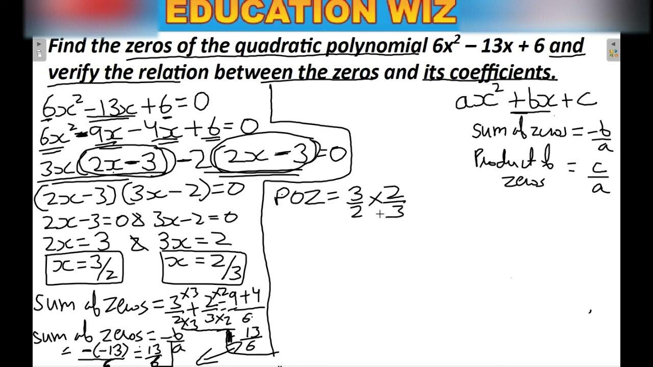 find-the-zeros-of-the-quadratic-polynomial-6x-2-13x-6-and-verify