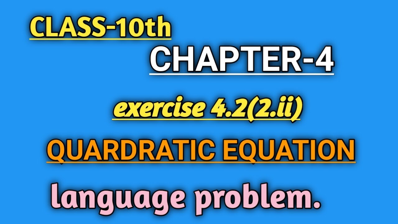 Quadratic:4.2.2(2.ii) - YouTube