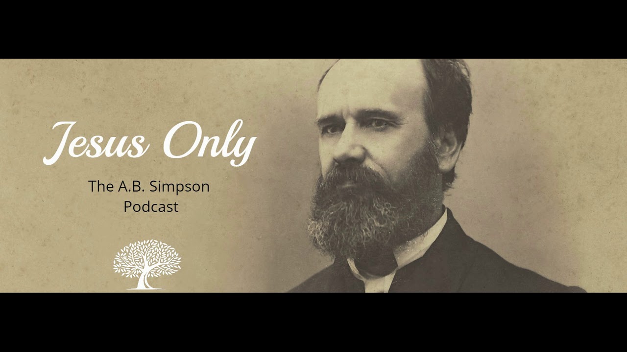AB Simpson - Podcast by The Plant Church - YouTube