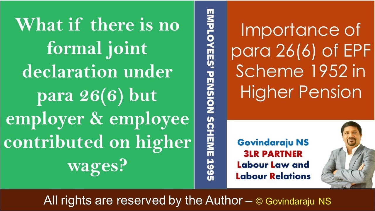 Importance Of Para 26 6 Of EPF Scheme 1952 In Higher Pension What If