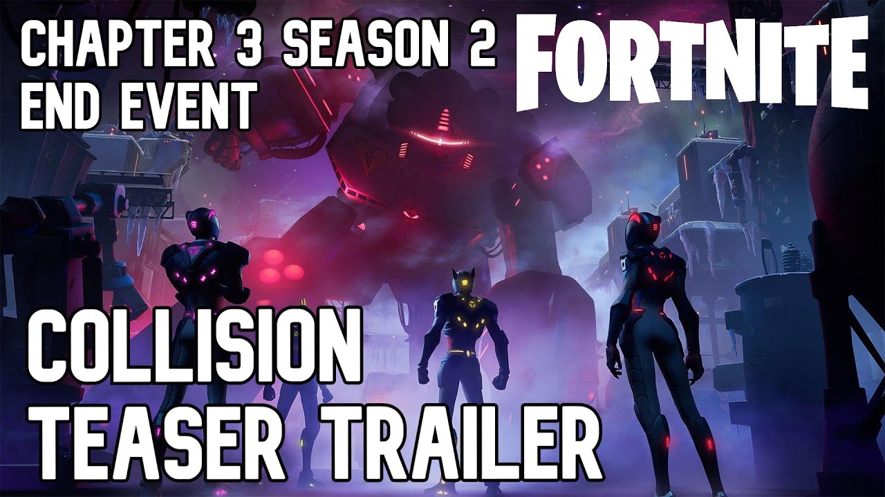 Fortnite Chapter 3 Season 2 End Event Collision Teaser Trailer - YouTube