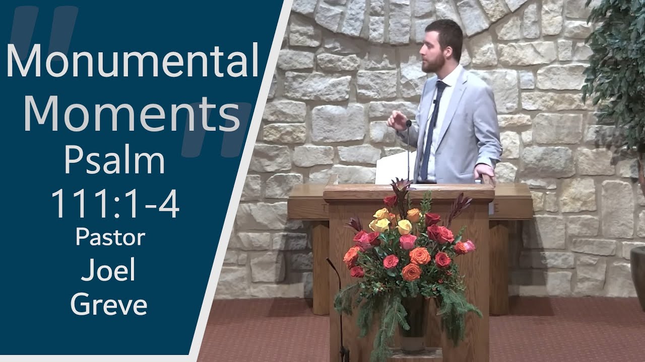 11.26.2022 - “Monumental Moments” - Pastor Joel Greve - YouTube