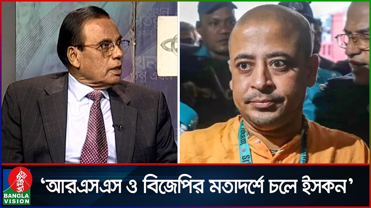 চিন্ময় ইস্যুতে ভারত ও হাসিনার একই সুর: এম এ আজিজ | Sheikh Hasina ...