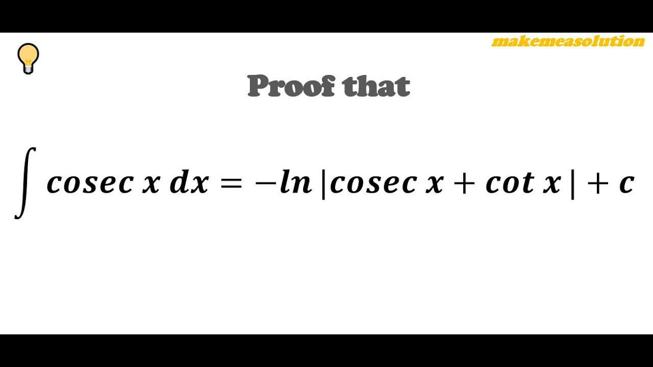 Integral Of Cosec X YouTube