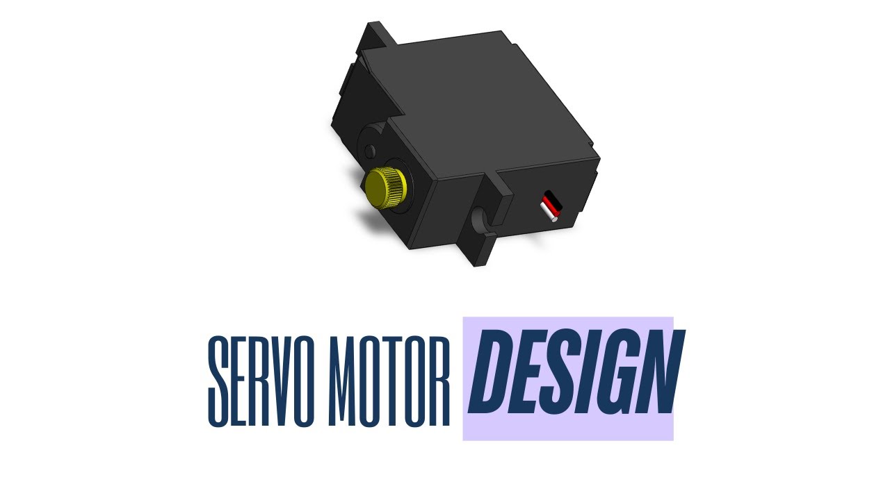Designing 9imod 50017 Servo Motor in SolidWorks - YouTube