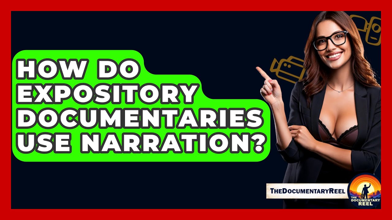 How Do Expository Documentaries Use Narration? - The Documentary Reel - YouTube