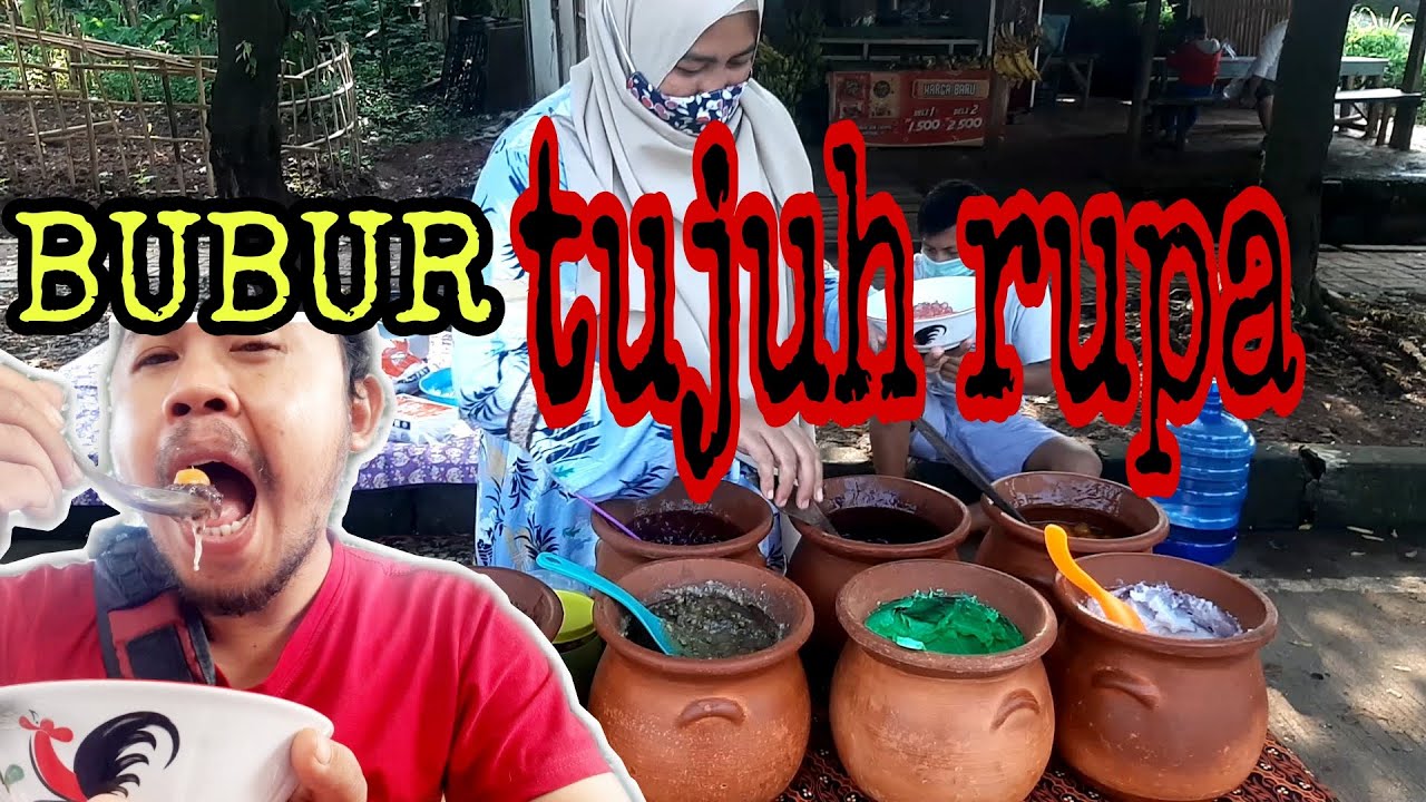 BUBUR 7 RUPA |KOMPLIT ENAK HARGA MURAH PULA | bubur tujuh rupa( Bu D'ty ...