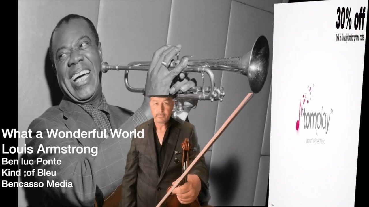 Ben's Best Louis Armstrong Impression: "What a Wonderful World 30%off ...