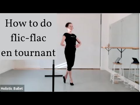 How To Do Flic-Flac En Tournant: Ballet Tutorial (intermediate/advanced)