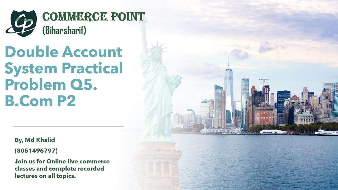 Double account system, practical problem 5, B.com P2 - YouTube