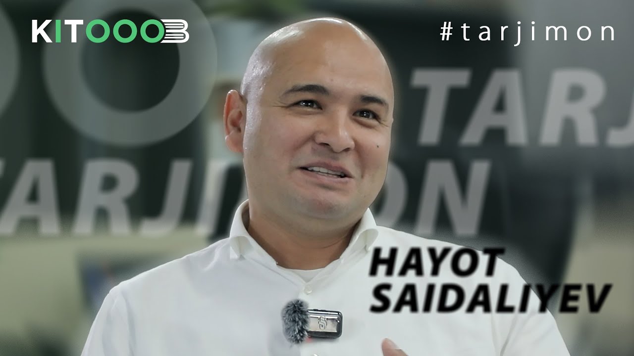 1000KITOB tarjimonlari: Hayot Saidaliyev - YouTube