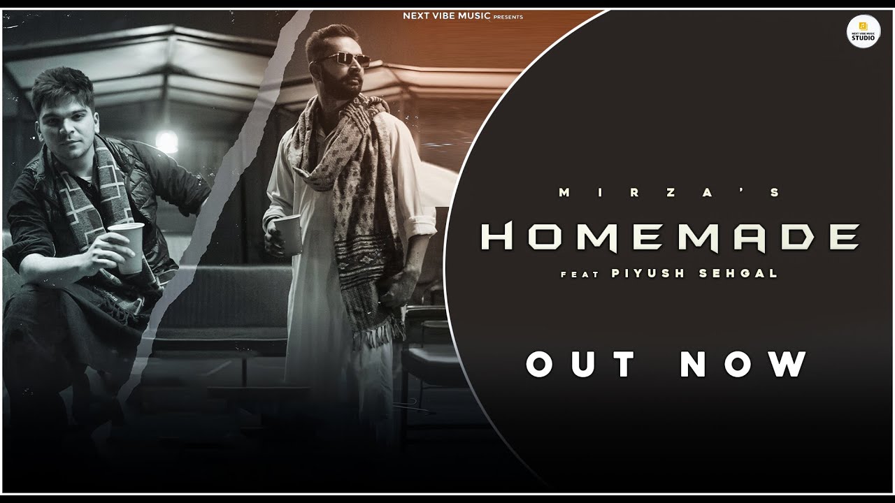 Homemade ( Official Video ) - Mirza Ft. Piyush Sehgal | Punjabi Song 2023 - YouTube