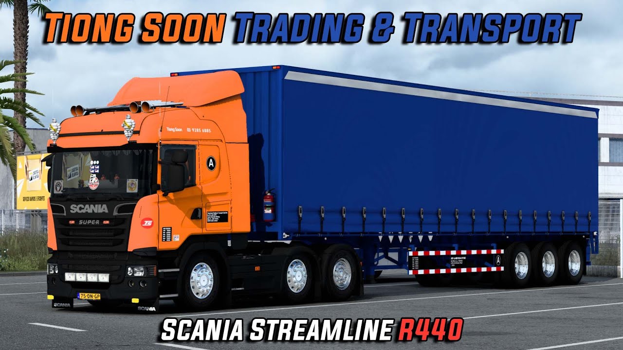 Scania Streamline R440 Tiong Soon Trading & Transport - ETS2 Mod ...