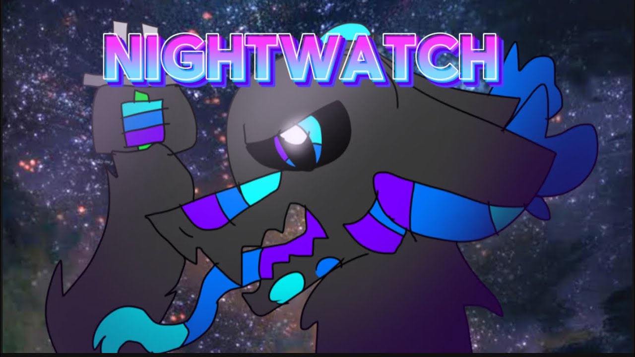 NIGHTWATCH animation meme ft: zapre - YouTube