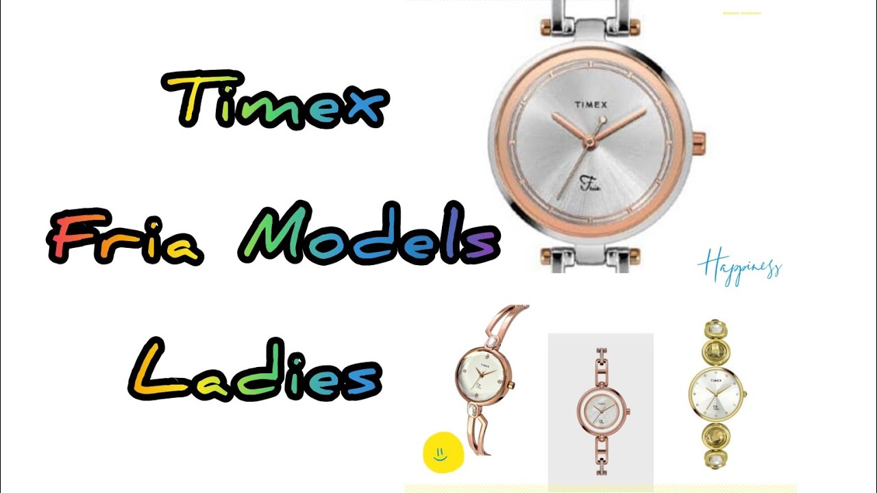 Timex ladies Watches || Timex fria models watch - YouTube