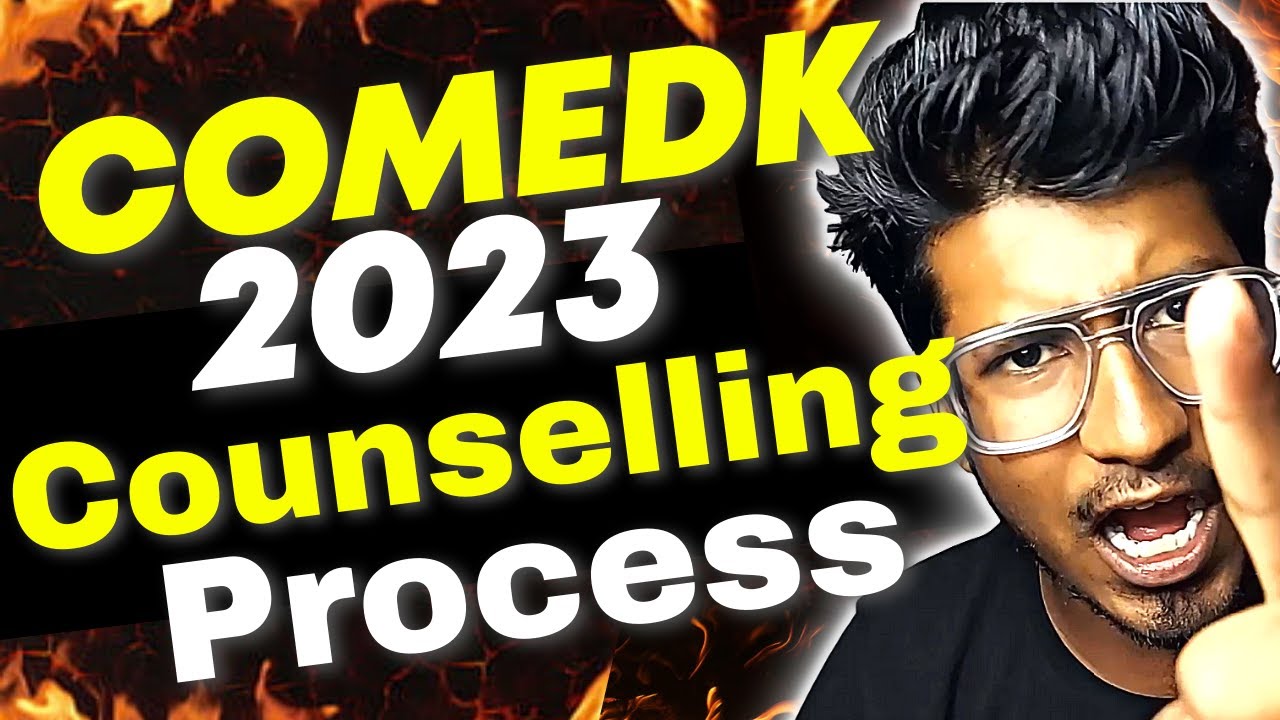 COMEDK 2023 | COMEDK 2023 Counselling Process | Step BY Step Guide for ...