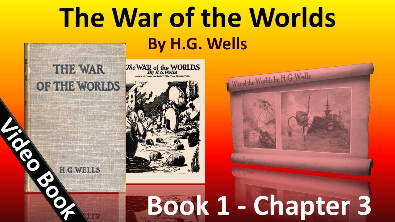 Book 1 - Ch 03 - The War of the Worlds by H. G. Wells - On Horsell ...
