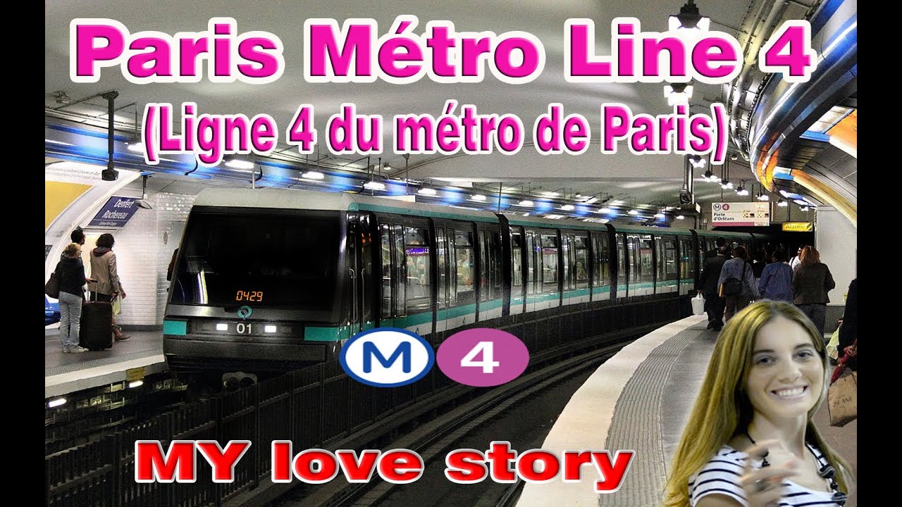 Paris Métro Line 4||Ligne 4 du métro de Paris my love story||10 Secrets ...