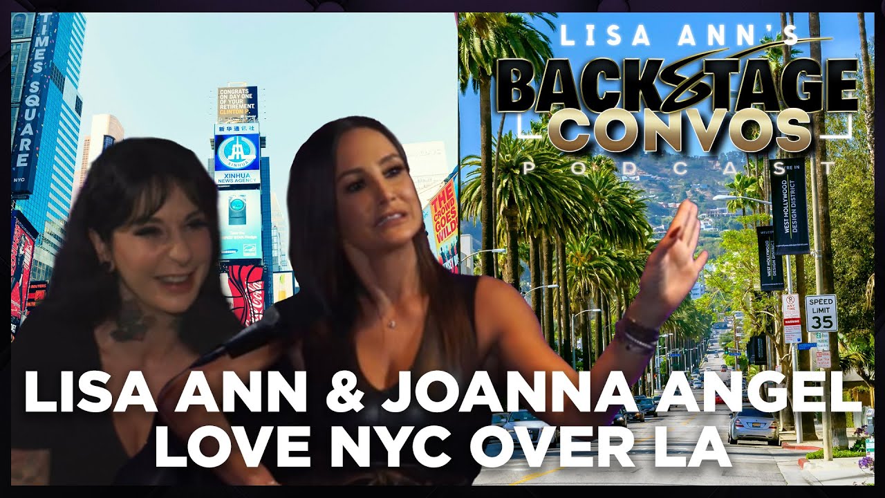 Joanna Angel and Lisa Ann Share Why They Love NYC Over LA | Backstage ...
