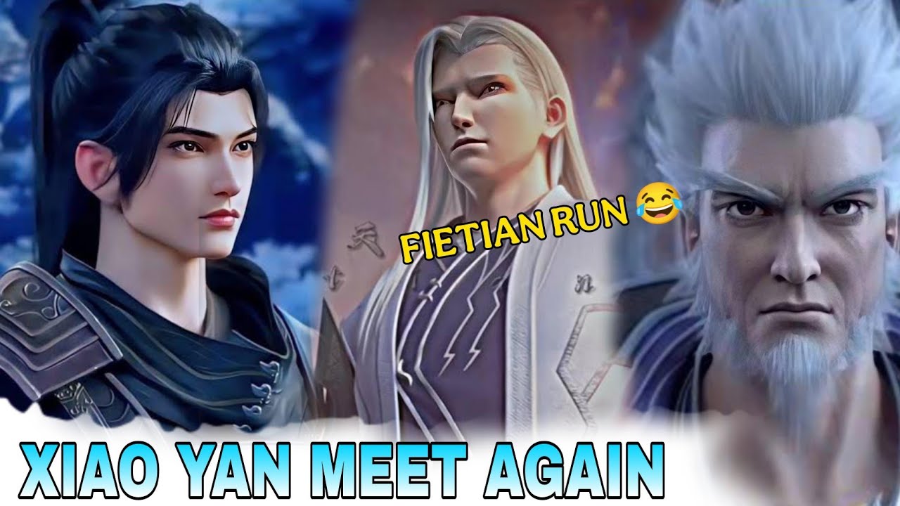 Xiao yan KILL Allmost 💀😱 | Xiao yan Meet Fietian AGAIN 🔥 | Hindi | 4 ...