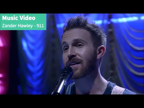 Zander Hawley - 911 (Full Version) Music Video (4K)