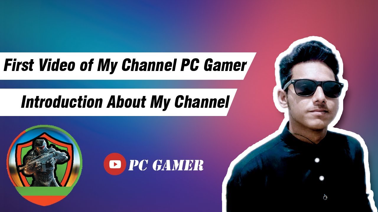 PC GAMER, Channel introduction. - YouTube