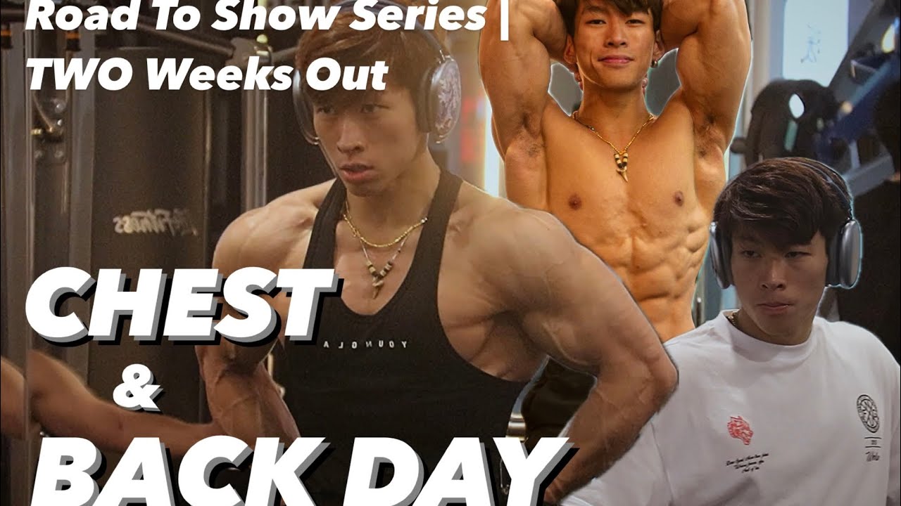 CHEST & BACK DAY | Road to show Series | Two Weeks Out | Posing - YouTube