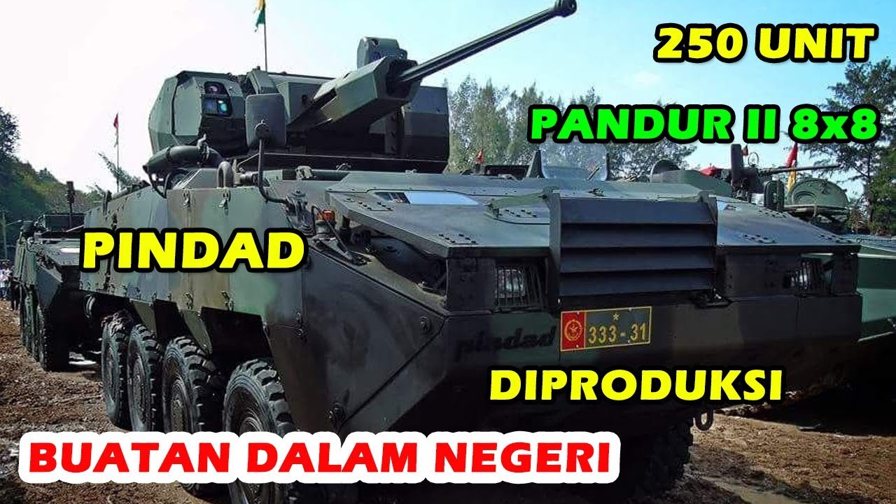 HEBAT !! PINDAD SEGERA PRODUKSI 250 UNIT PANSER PANDUR II 8x8 KERJASAMA ...