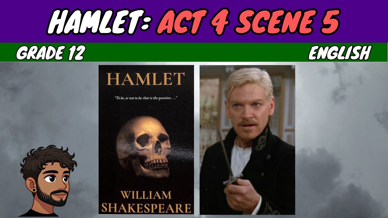Hamlet Act 4 Scene 5 | English Grade 12 - YouTube