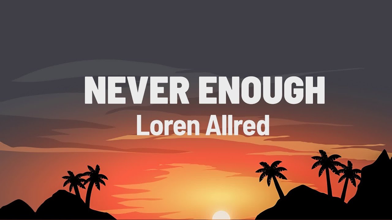 Never Enough Ost. The Greatest Showman - Loren Allred (Lyrics) - YouTube