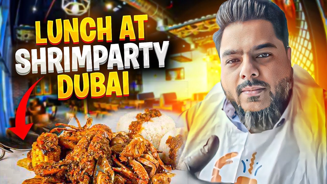 Lunch at Shrimparty Dubai, UAE - October 2022 | Dubai Trip for Gitex 2022 - YouTube