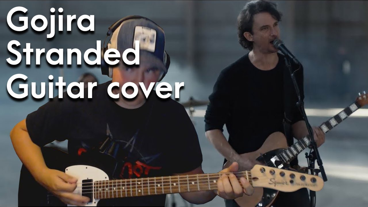 Gojira - Stranded (Guitar cover) - YouTube
