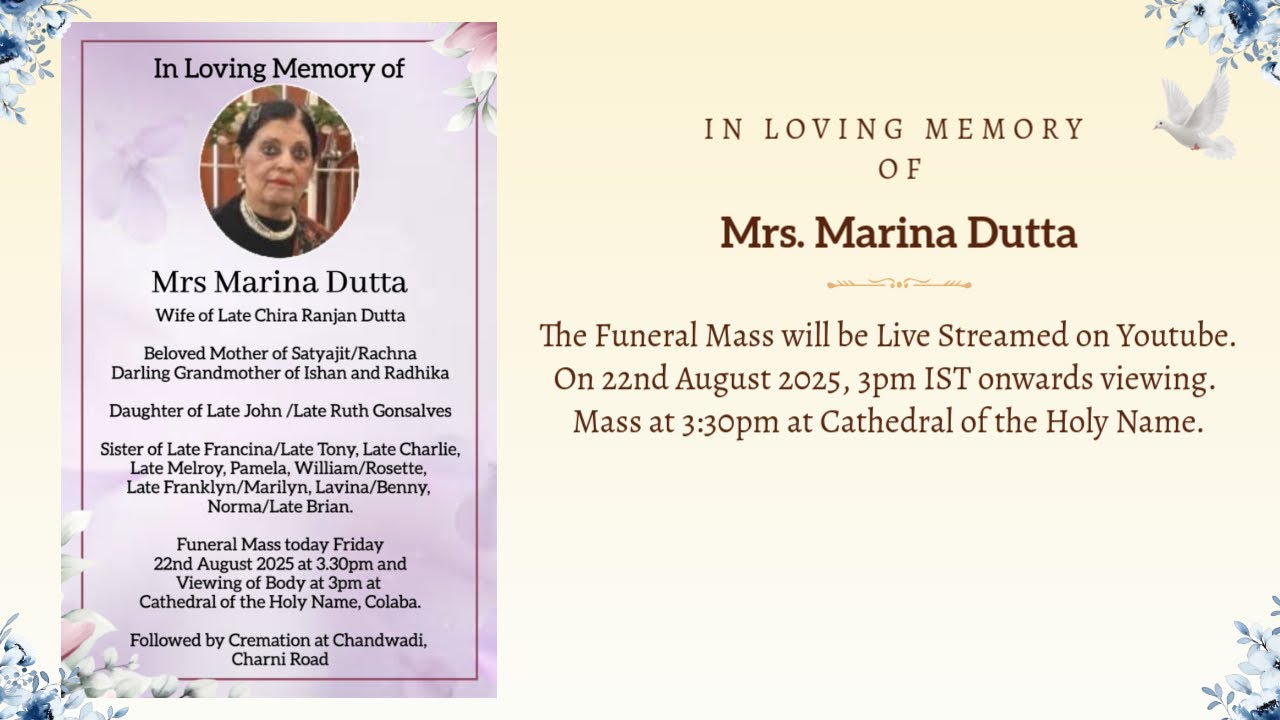 Funeral Service of Mrs Marina Dutta | 22nd Aug 2025, 3pm IST onwards ...