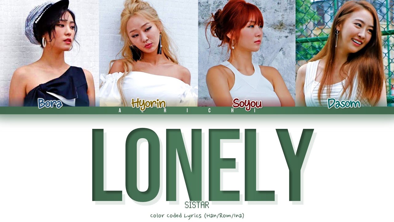[INDO SUB] SISTAR (씨스타) - 'LONELY' Color Coded Lyrics - YouTube