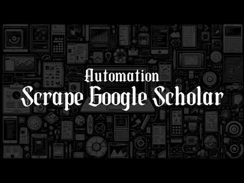 Scrape Google Scholar | Python Automation - YouTube