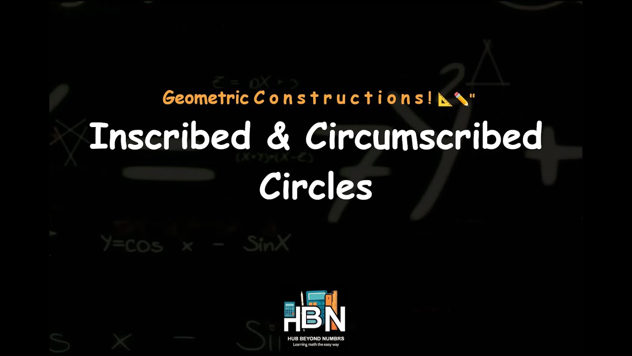 Constructing Circumscribed and Inscribed Circles in a Triangle - YouTube