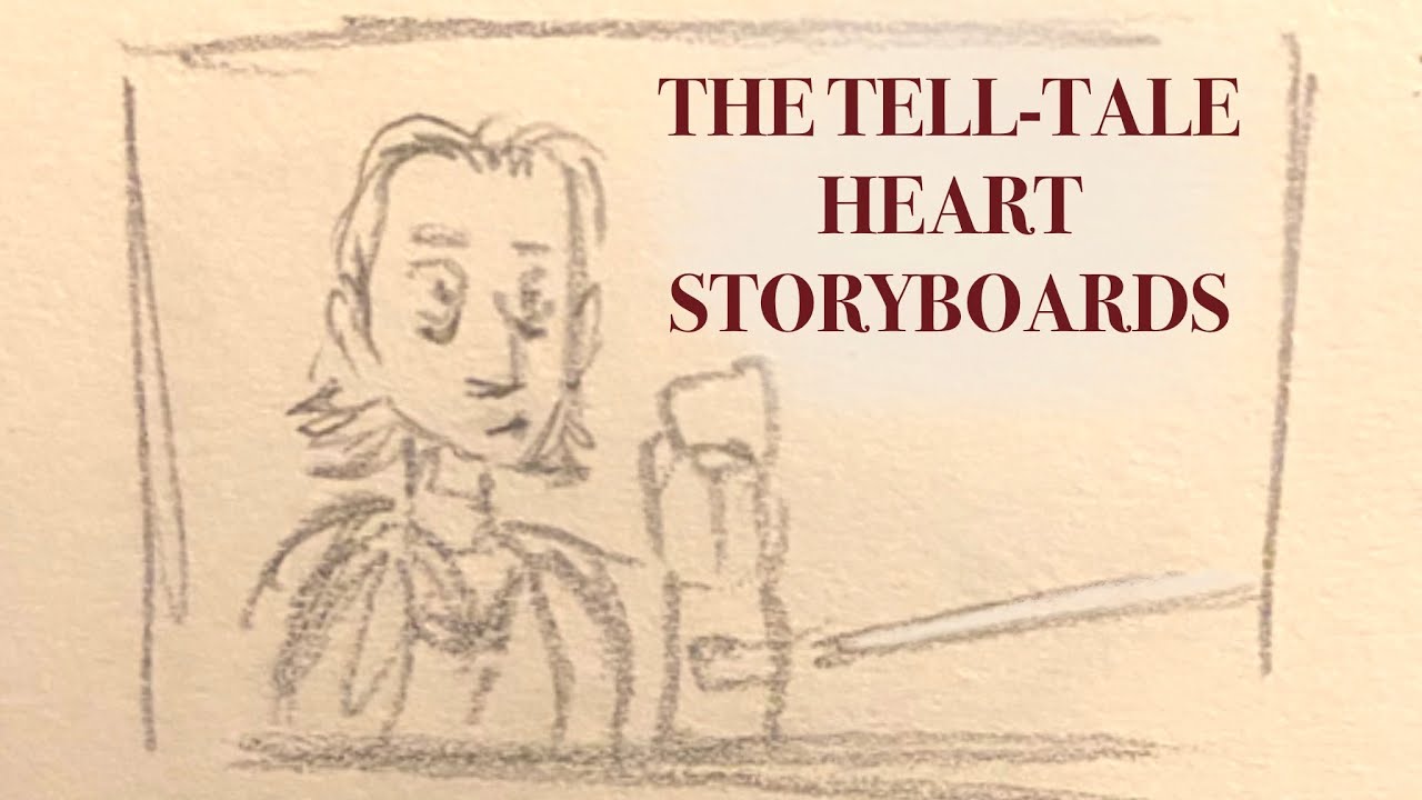 The Tell Tale Heart Animatic Storyboards ft. TSD Talks - YouTube