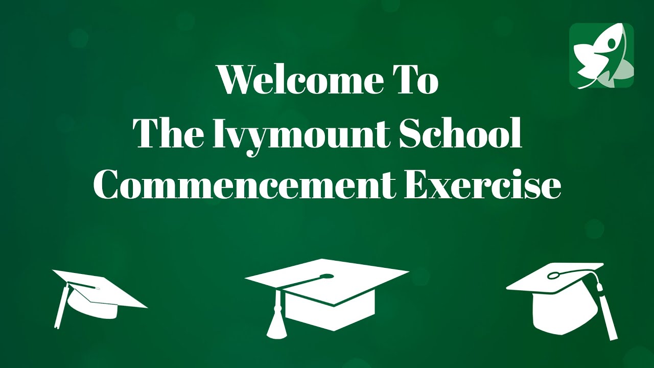 Ivymount School Graduation 2021 Highlights - YouTube