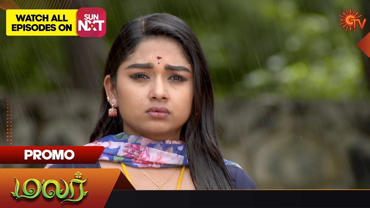 Next Week in Malar Serial | Promo | 07 August 2023 | Sun TV Serial ...