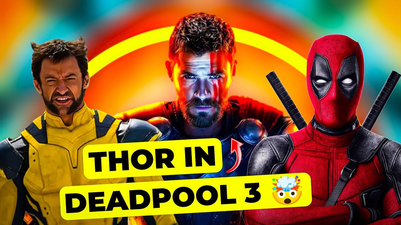 NEW Deadpool 3 Trailer Has Thor? Marvel on FIRE! 🔥 | Deadpool 3 | - YouTube