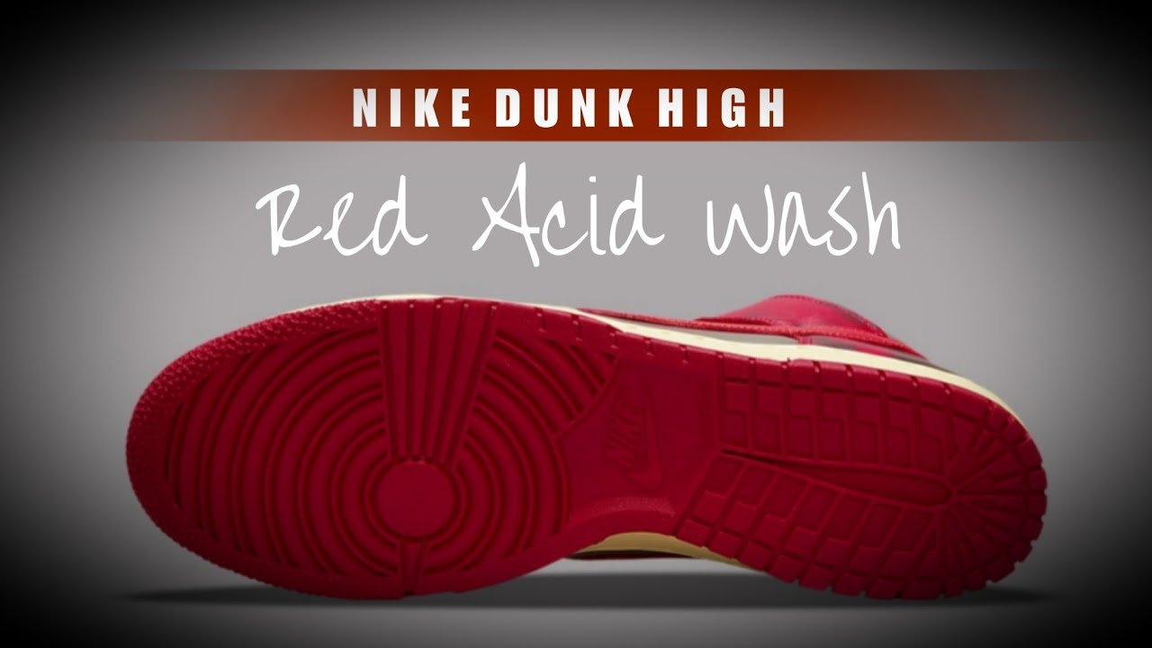 RED ACID WASH 2021 Nike Dunk High 1985 DETAILED LOOK - YouTube