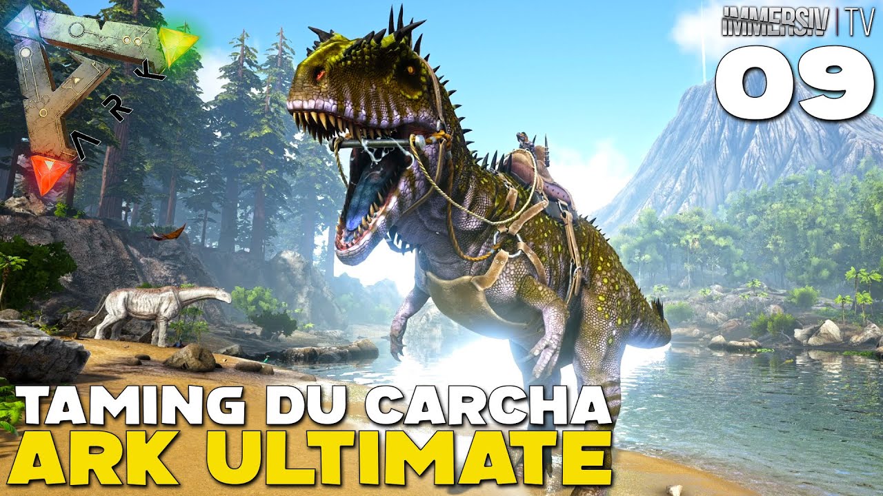 ARK ULTIMATE : TAMING DU MAGNIFIQUE CARCHARODONTOSAURUS ️ EP09 - YouTube