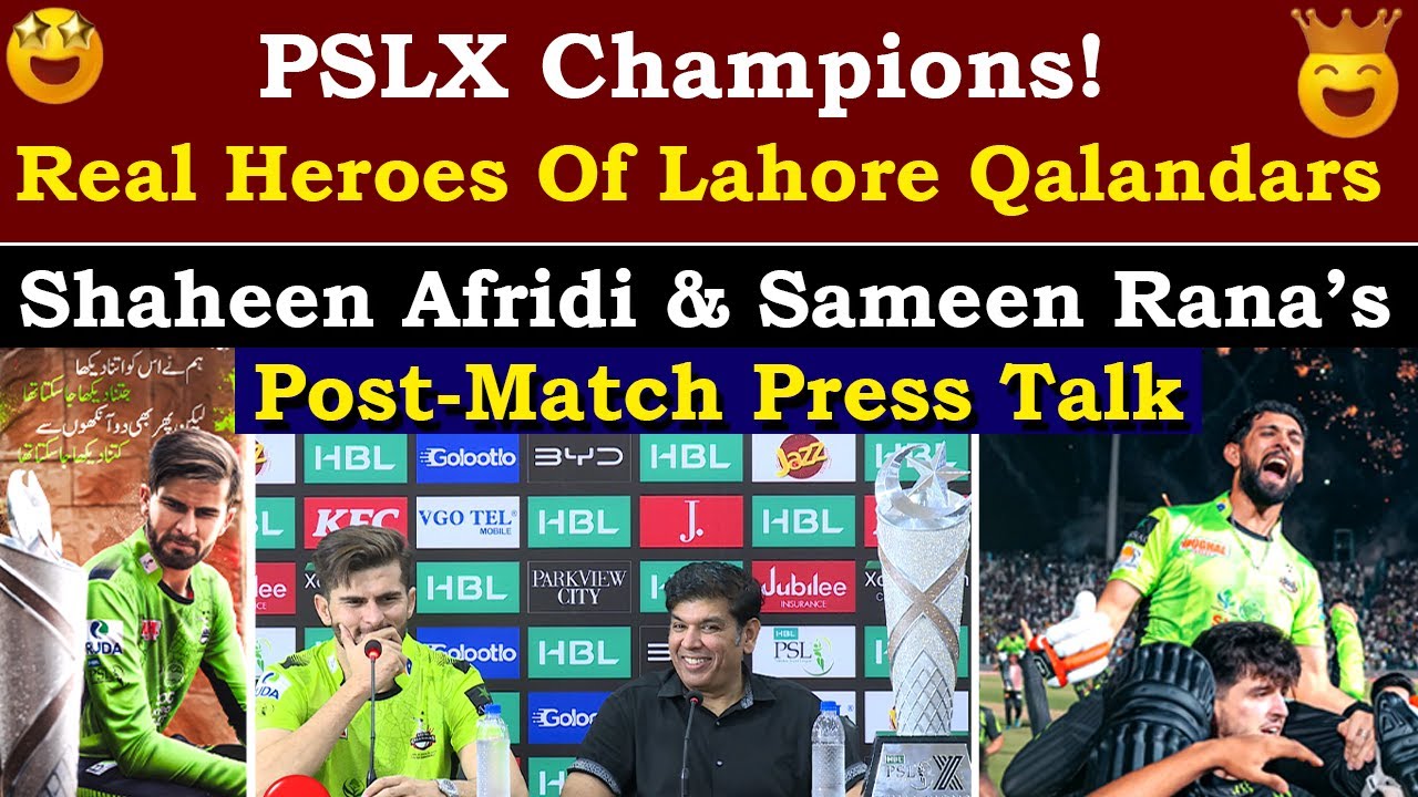 CHAMPIONS OF PSLX! Lahore Qalandars: Shaheen Afridi & Sameen Rana's ...