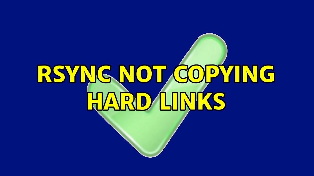 Rsync Not Copying Hard Links YouTube rsync-not-copying-hard-links-youtube
