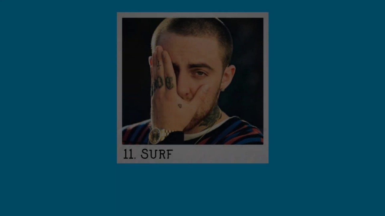 Mac Miller • Surf Subtitulado Español - YouTube