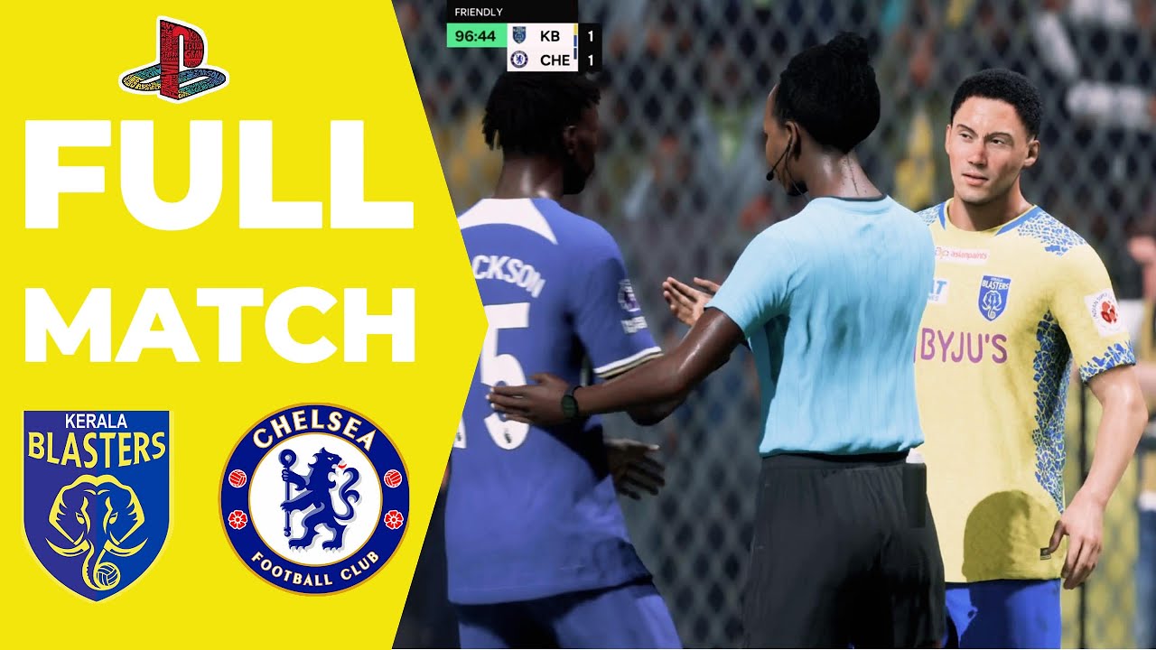 🎮 Kerala Blasters FC vs Chelsea FC - EA Sports FC 24 ⚽️ PS5 - YouTube
