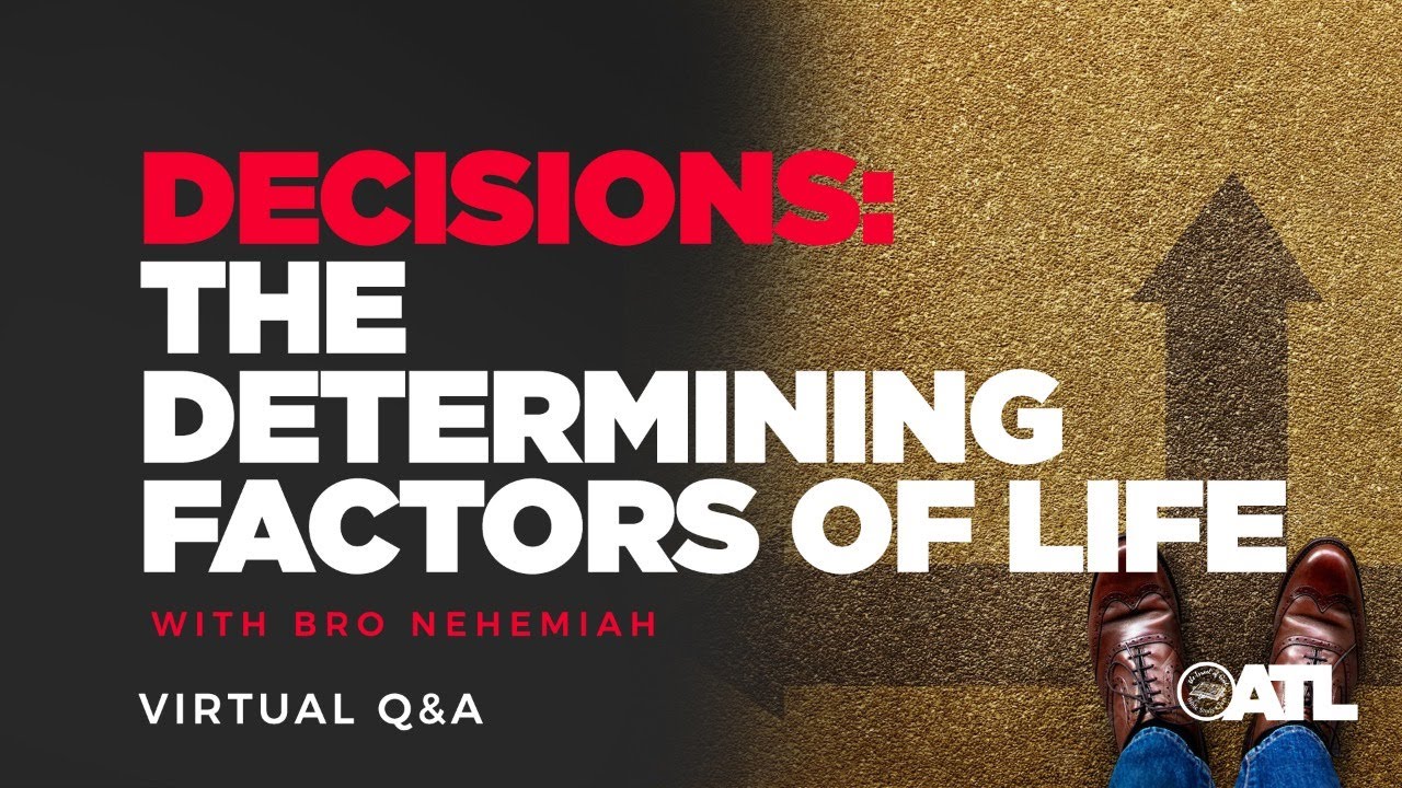 Decisions: The Determining Factors of Life - YouTube