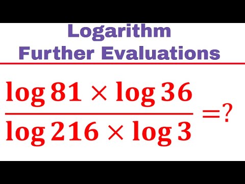 Logarithm | Part 2 || Further evaluations - YouTube
