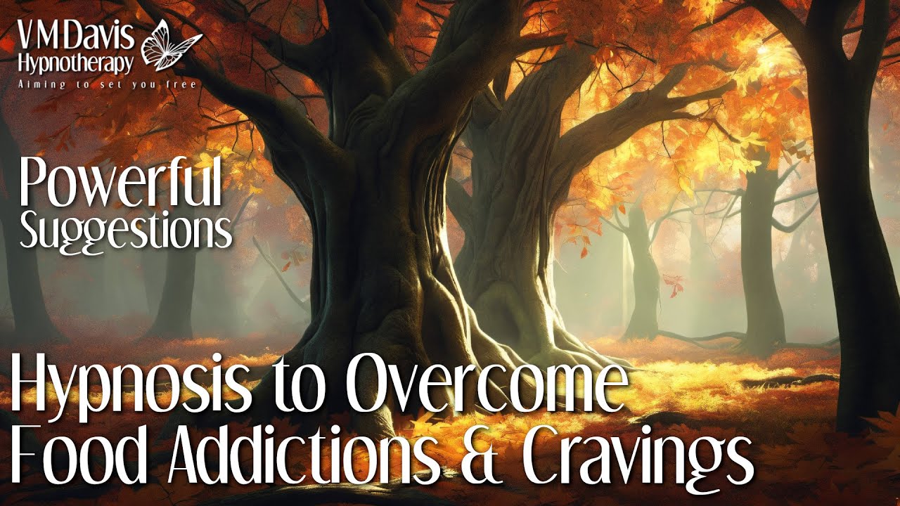 Hypnosis & Sleep Hypnosis to Overcome Food Addictions and Cravings ...